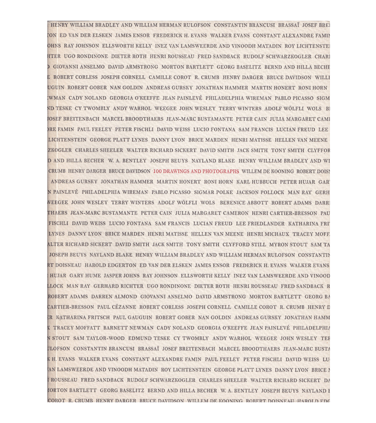 100 Drawings and Photographs (Matthew Marks Gallery, 2001) – Grunts ...